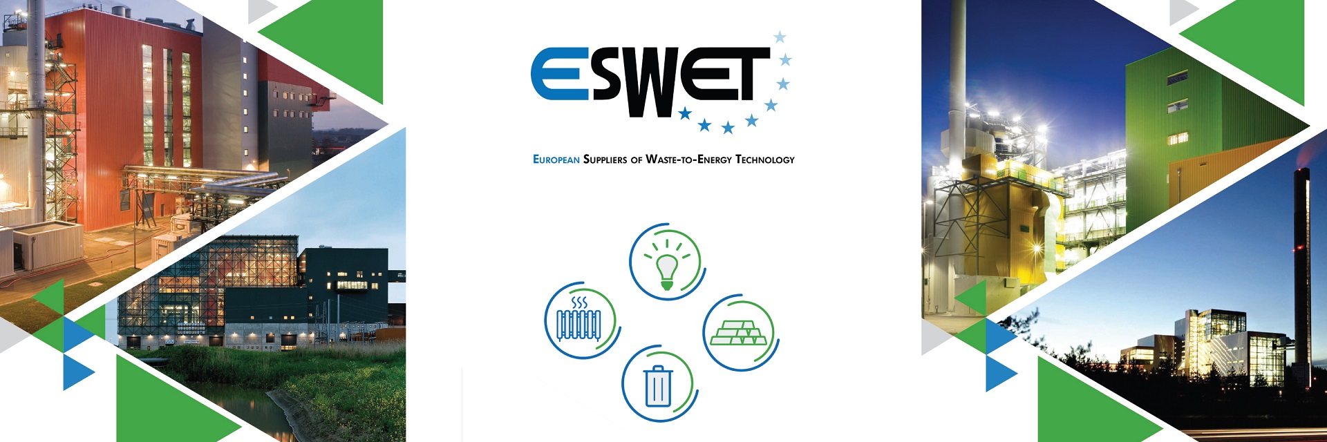 ESWET Newsletter - ESWET - European Suppliers of Waste to Energy Technology ESWET Newsletter - ESWET - European Suppliers of Waste to Energy Technology